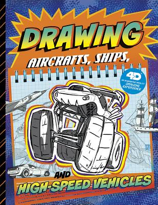 DRAWING AIRCRAFT SHIPS & HIGHー Drawing with 4D Clara Cella Jon Westwood CAPSTONE PR2018 Hardcover English ISBN：978154353...