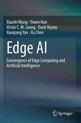 EDGE AI 2020/E Xiaofei Wang Yiwen Han Victor C. M. Leung SPRINGER NATURE2021 Paperback 2020 English ISBN：9789811561887 洋...