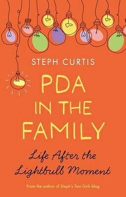 PDA IN THE FAMILY Steph Curtis JESSICA KINGSLEY PUBL INC2024 Paperback English ISBN：9781839971891 洋書 Family life & Comic...