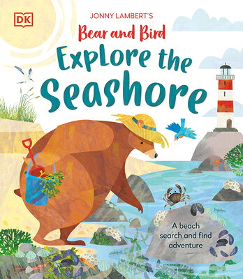 JONNY LAMBERTS BEAR & BIRD EXP The Bear and the Bird Jonny Lambert DK PUB2024 Hardcover English ISBN：9780744091892 洋書 Bo...