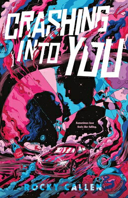 CRASHING INTO YOU Rocky Callen HENRY HOLT2024 Hardcover English ISBN：9781250861894 洋書 NonーClassifiable（その他）