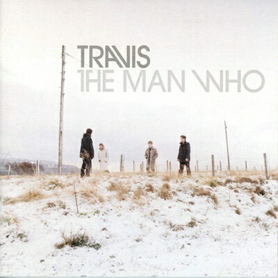 TRAVISトラヴィス 発売日：2019年06月21日 予約締切日：2019年05月17日 Man Who: 20th Anniversary Edition (2CD) JAN：0888072091900 7209190 Concord ...