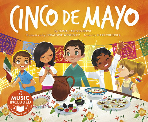 CINCO DE MAYO Holidays in Rhythm and Rhyme Emma Bernay Emma Carlson Berne Geraldine Rodriguez CANTATA LEARNING2018 Paper...