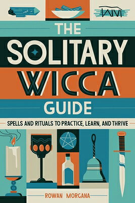 SOLITARY WICCA GD Rowan Morgana ROCKRIDGE PR2020 Paperback English ISBN：9781647391904 洋書 Social Science（社会科学） Religion
