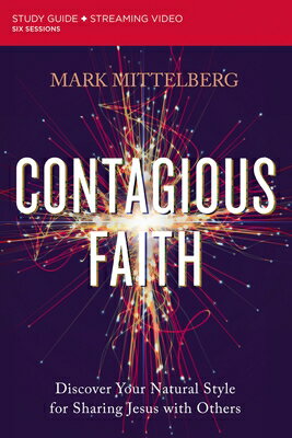 CONTAGIOUS FAITH BIBLE SG PLUS Mark Mittelberg ZONDERVAN2021 Paperback English ISBN：9780310121909 洋書 Social Science（社会科学...