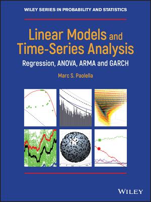 LINEAR MODELS & TIMEーSERIES AN Wiley Probability and Statistics Marc S. Paolella WILEY2018 Hardcover English ISBN：978111...