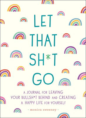 LET THAT SHーT GO Zen as F*ck Journals Monica Sweeney CASTLE POINT2018 Paperback English ISBN：9781250181909 洋書 Family lif...