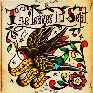 PRAY FOR MEザ リーブス イン セプテンバー プレイフォーミー 発売日：2024年07月31日 THE LEAVES IN SEPT. JAN：4580529531910 RCTRー1116 TRUST RECORDS、Fable...