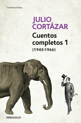SPAーCUENTOS COMPLETOS 1 (1945ー Julio Cortazar DEBOLSILLO2016 Paperback Spanish ISBN：9788466331913 洋書 Fiction & Literatur...