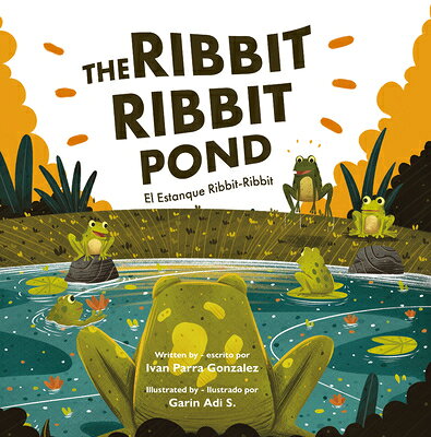 RIBBITーRIBBIT POND Ivan Parra Gonzalez Garin Adi S. STARFISH BAY CHILDRENS BOOKS2024 Hardcover English ISBN：978176036191...
