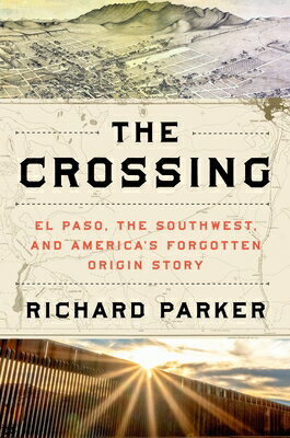 CROSSING Richard Parker MARINER BOOKS2025 Hardcover English ISBN：9780063161917 洋書 Social Science（社会科学） History