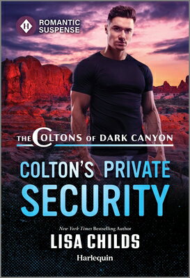 COLTONS PRIVATE SECURITY ORIGI Coltons of Dark Canyon Lisa Childs HARLEQUIN SALES CORP2026 Mass　Market　Paperbound Origin...