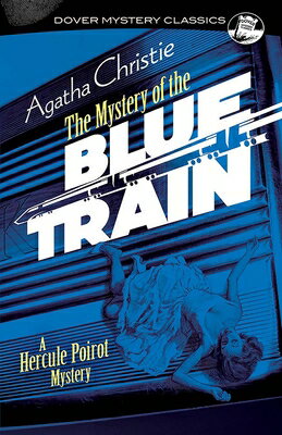 MYST OF THE BLUE TRAIN Dover Mystery Classics Agatha Christie DOVER PUBN INC2024 Paperback English ISBN：9780486851921 洋書...