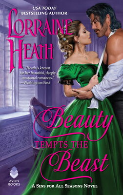 BEAUTY TEMPTS THE BEAST Sins for All Seasons Lorraine Heath AVON BOOKS2020 Mass　Market　Paperbound English ISBN：978006295...