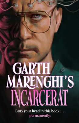 GARTH MARENGHIS INCARCERAT Garth Marenghi CORONET BOOKS (GB)2025 Paperback English ISBN：9781399721929 洋書 Fiction & Liter...