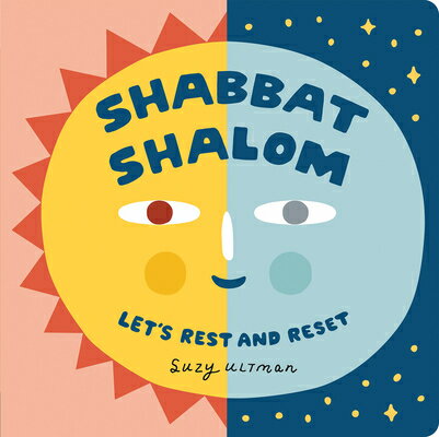 SHABBAT SHALOM My First Books of Jewish Culture Suzy Ultman Suzy Ultman RISE2025 Board　Books English ISBN：9780593751930 ...