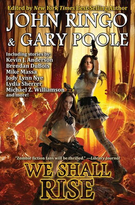 WE SHALL RISE Black Tide Rising John Ringo Gary Poole BAEN2022 Mass　Market　Paperbound English ISBN：9781982191931 洋書 Fict...