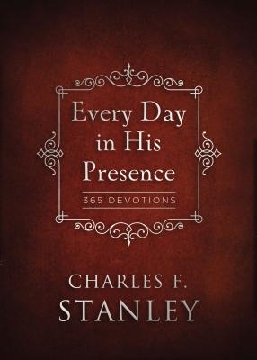 EVERY DAY IN HIS PRESENCE Devotionals from Charles F. Stanley Charles F. Stanley THOMAS NELSON PUB2014 Hardcover English...