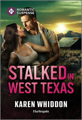 STALKED IN WEST TEXAS ORIGINAL Karen Whiddon HARLEQUIN SALES CORP2026 Mass　Market　Paperbound Original English ISBN：97813...