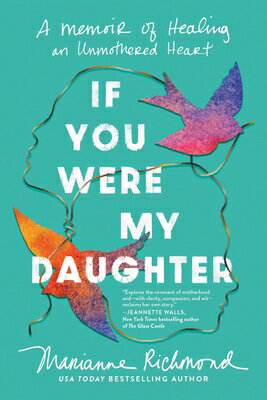 IF YOU WERE MY DAUGHTER Marianne Richmond SOURCEBOOKS INC2026 Paperback English ISBN：9781464231933 洋書 Fiction & Literatu...