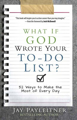 WHAT IF GOD WROTE YOUR TOーDO L Jay Payleitner HARVEST HOUSE PUBL2018 Paperback English ISBN：9780736961936 洋書 Social Scie...