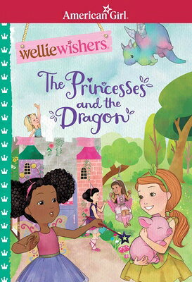 PRINCESS & THE DRAGON American Girl(r) Welliewishers(tm) Valerie Tripp Thu Thai AMER GIRL PUB INC2022 Paperback English ...