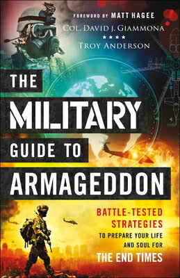 MILITARY GT ARMAGEDDON Col David J. Giammona Troy Anderson Matt Hagee CHOSEN BOOKS2021 Paperback English ISBN：9780800761...