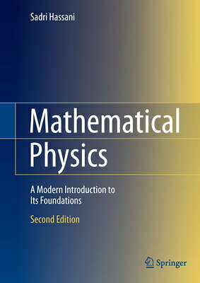 MATHEMATICAL PHYSICS 2013/E 2/ Sadri Hassani SPRINGER NATURE2013 Hardcover 2013 English ISBN：9783319011943 洋書 Computers ...
