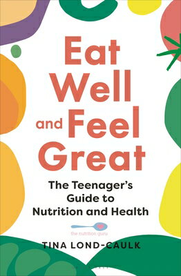 EAT WELL & FEEL GRT Tina LondーCaulk GREEN TREE2023 Paperback English ISBN：9781399401944 洋書 NonーClassifiable（その他）