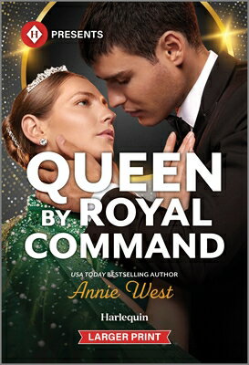 QUEEN BY ROYAL COMMAND ーLP ORI Annie West HARLEQUIN SALES CORP2025 Mass　Market　Paperbound Original English ISBN：97813356...