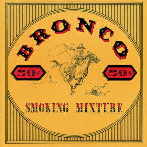 ブロンコスモーキング ミクスチャー ブロンコ 発売日：2015年01月30日 予約締切日：2014年11月20日 SMOKING MIXTURE JAN：4540399051949 VSCDー5194 ヴィヴィド・サウンド (株)ヴィヴィド...