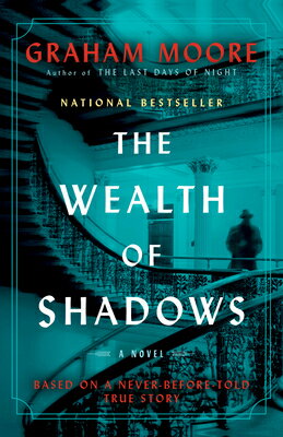 WEALTH OF SHADOWS Graham Moore RANDOM HOUSE2025 Paperback English ISBN：9780593731949 洋書 Fiction & Literature（小説＆文芸） Fiction
