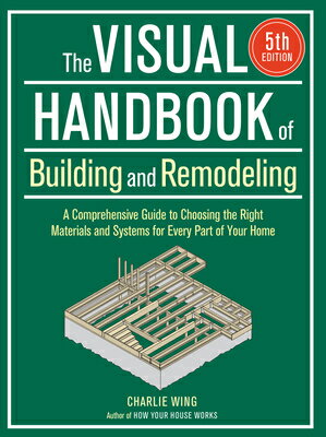 VISUAL HANDBK OF BUILDING & RE Charlie Wing TAUNTON PR2023 Paperback English ISBN：9781641551953 洋書 Family life & Comics（...