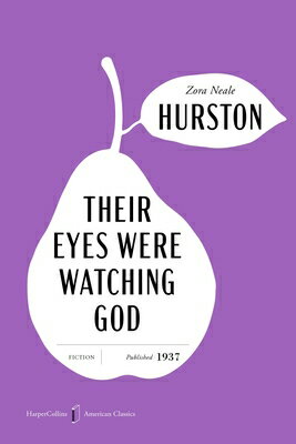 THEIR EYES WERE WATCHING GOD A HarperCollins American Classics Zora Neale Hurston AMISTAD PR2026 Paperback English ISBN：...