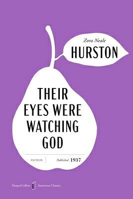 THEIR EYES WERE WATCHING GOD A HarperCollins American Classics Zora Neale Hurston AMISTAD PR2026 Paperback English ISBN：...