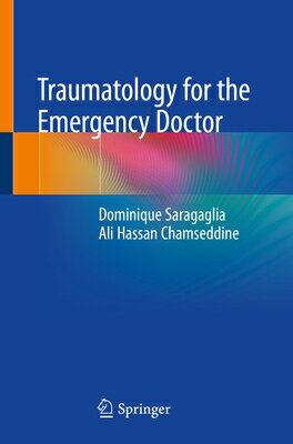 TRAUMATOLOGY FOR THE EMERGENCY Dominique Saragaglia Ali Hassan Chamseddine SPRINGER NATURE2024 Paperback 2024 English IS...