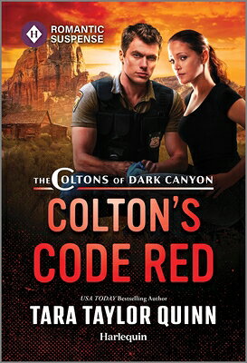 COLTONS CODE RED ORIGINAL/E Coltons of Dark Canyon Tara Taylor Quinn HARLEQUIN SALES CORP2026 Mass　Market　Paperbound Ori...