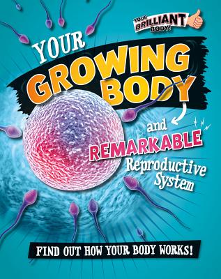 YOUR GROWING BODY & REMARKABLE Your Brilliant Body! Paul Mason CRABTREE PUB2015 Hardcover English ISBN：9780778721963 洋書 ...