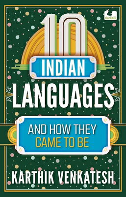 10 INDIAN LANGUAGES & HOW THEY The 10s Karthik Venkatesh DUCKBILL2024 Paperback English ISBN：9780143461968 洋書 Books for ...