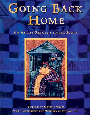 GOING BACK HOME Toyomi Igus Michele Wood CHILDRENS BOOK PR2013 Paperback English ISBN：9780892391974 洋書 Books for kids（児童...