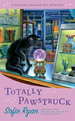 TOTALLY PAWSTRUCK Second Chance Cat Mystery Sofie Ryan BERKLEY BOOKS2022 Mass　Market　Paperbound English ISBN：97805932019...