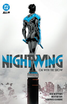 NIGHTWING VOL 1 ON W/THE SHOW Dan Watters Dexter Soy D C COMICS2025 Hardcover English ISBN：9781799501985 洋書 Family life ...