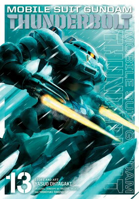 MOBILE SUIT GUNDAM THUNDERBOLT Mobile Suit Gundam Thunderbolt Yasuo Ohtagaki VIZ LLC2020 Paperback English ISBN：97819747...