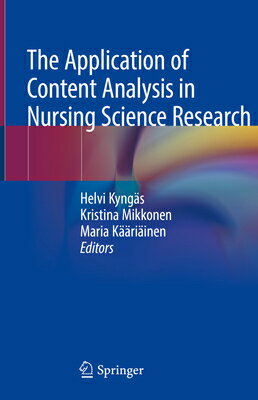 APPLICATION OF CONTENT ANALYSI Helvi Kyngs Kristina Mikkonen Maria Kriinen SPRINGER NATURE2019 Hardcover 2020 English IS...