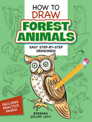 HT DRAW FOREST ANIMALS GREEN/E Dover How to Draw Barbara Soloff Levy DOVER PUBN INC2008 Paperback Green English ISBN：978...