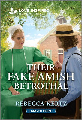 THEIR FAKE AMISH BETROTHAL ーLP Rebecca Kertz HARLEQUIN SALES CORP2025 Mass　Market　Paperbound Original English ISBN：97813...