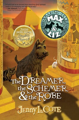 DREAMER THE SCHEMER & THE ROBE Amazing Tales of Max & Liz Jenny L. Cote LIVING INK BOOKS2009 Paperback English ISBN：9780...