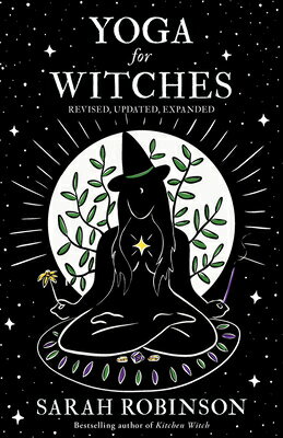 YOGA FOR WITCHES (ILLUSTRATED Sarah Robinson WOMANCRAFT PUB2025 Paperback Second Edition, English ISBN：9781916672000 洋書 ...