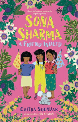 SONA SHARMA A FRIEND INDEED Sona Sharma Chitra Soundar Jen Khatun CANDLEWICK BOOKS2025 Paperback English ISBN：9781536242...