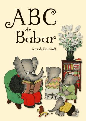 SPAーABC DE BABAR Jean De Brunhoff OBELISCO PUB INC2019 Hardcover Spanish ISBN：9788491452003 洋書 Books for kids（児童書） Juven...